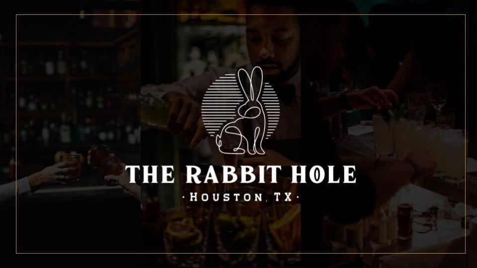 The Rabbit Hole - Houston Cocktail Bar